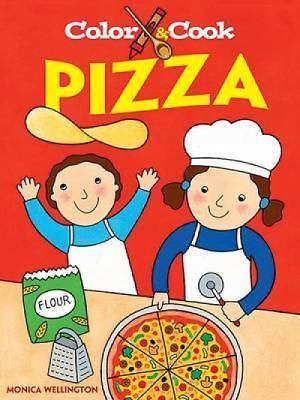 Color & Cook Pizza by Wellington, Monica 9780486471143| eBay
