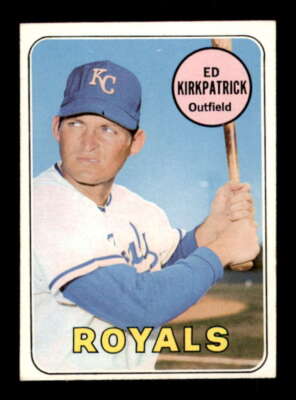 1969 Topps #529 Ed Kirkpatrick EX/EX+ Royals 562390 | eBay