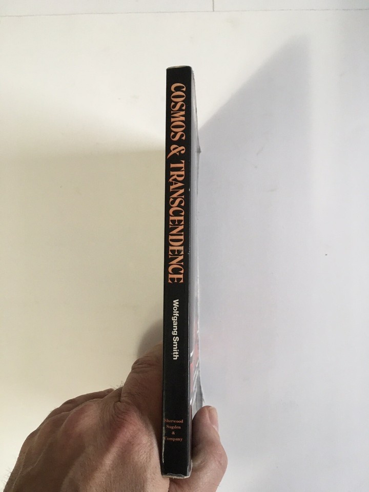 Cosmos & Transcendence by Wolfgang Smith 1984 First Edition Softcover ...