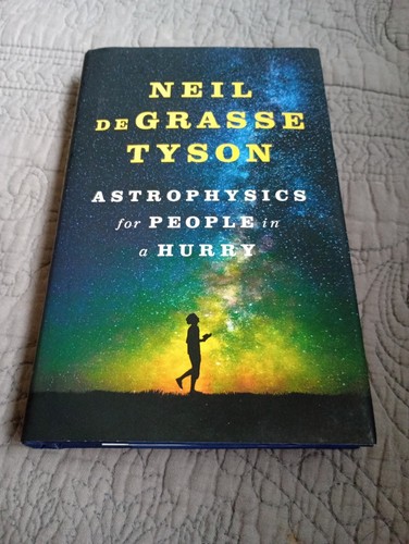 SIGNED Neil deGrasse Tyson Book - Astrophysics for People in a Hurry ...