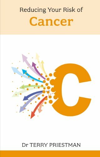 Reducing Your Risk of Cancer: 1 by Terry Priestman Paperback Book The ...