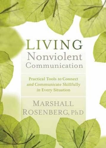 Marshall Rosenberg Living Nonviolent Communication (Paperback) (UK ...