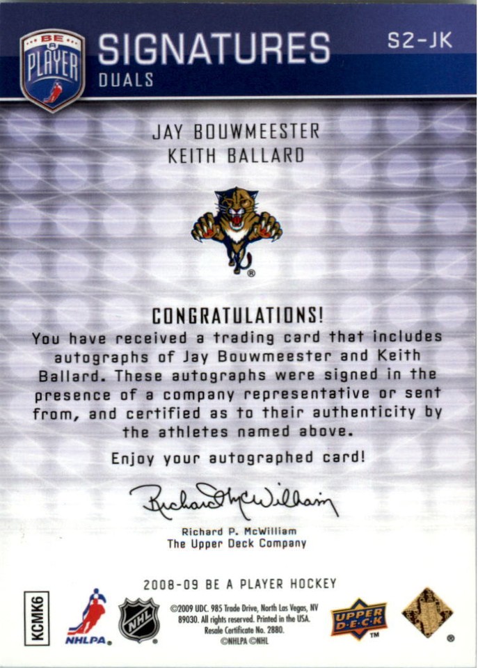 2008-09 Be A Player Signatures Dual #S2JK Jay Bouwmeester/Keith Ballard ...