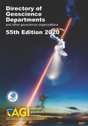 Directory of Geoscience Departments 2020: 55th Edition by Christopher M ...