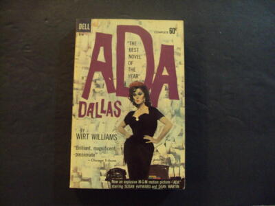 Ada Dallas pb Wirt Williams 1st Print 1st ed 7/61 Dell Books ID:80071 ...