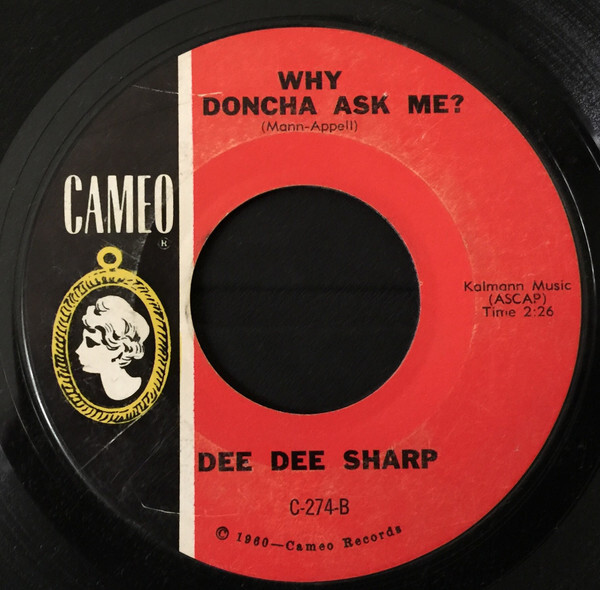 Dee Dee Sharp - Wild! / Why Doncha Ask Me? 1963 7", Styrene Cameo C-274 ...