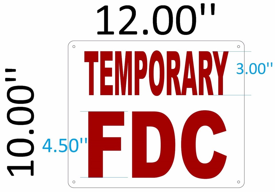 TEMPORARY FDC SIGN- REFLECTIVE !!! (ALUMINUM 10X12)-REF24-1027 | eBay