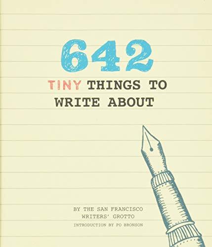 642 Tiny Things to Write About, San Francisco Writers' Grotto et Polly ...