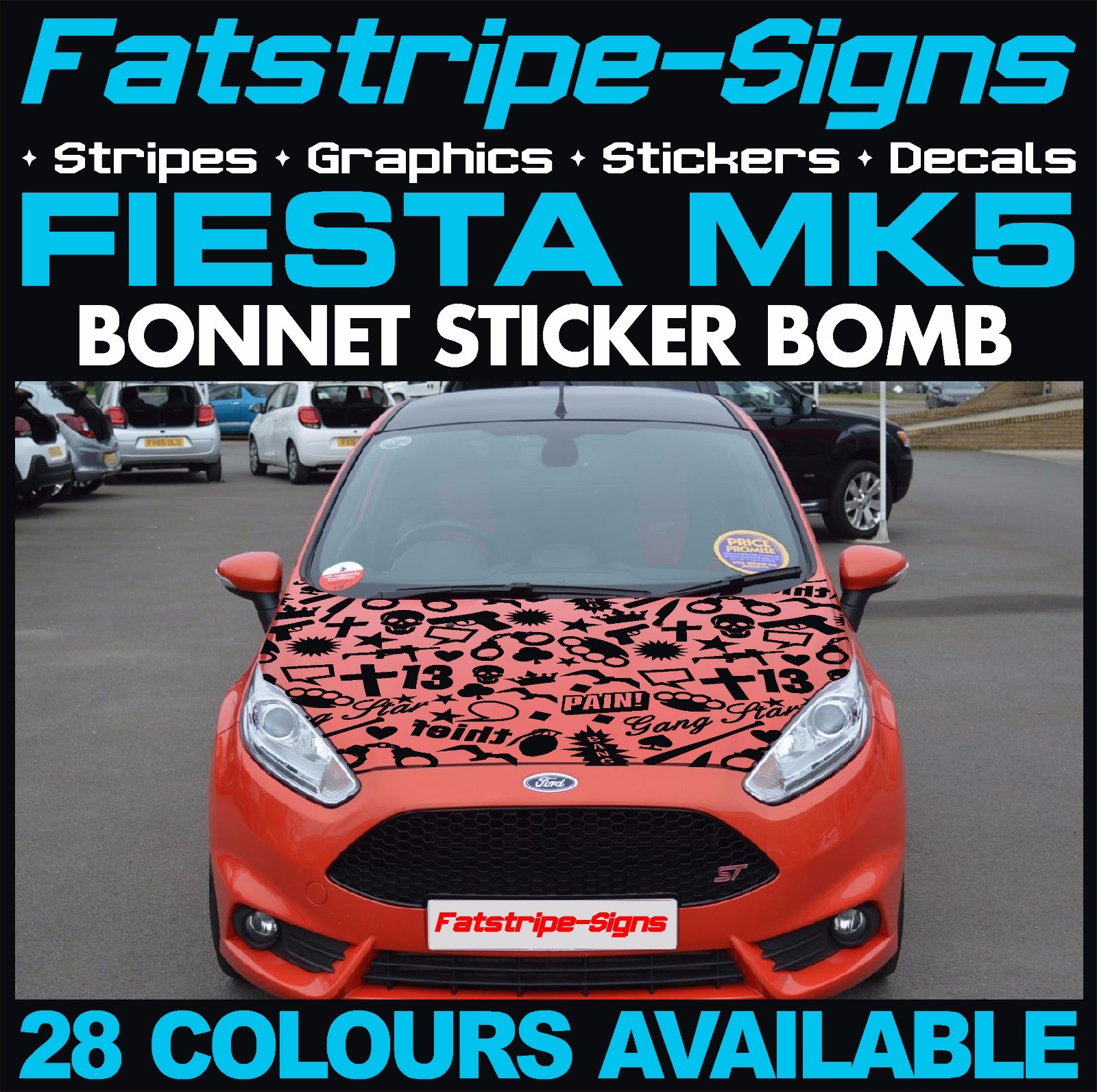 to fit FORD FIESTA MK5 GRAPHICS STICKER BOMB BONNET DECALS CAR VINYL 1. ...