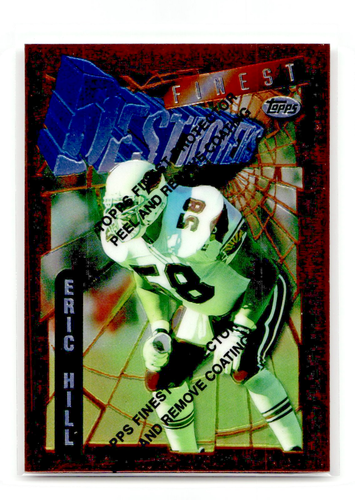 1996 Topps Finest Football Eric Hill #318 Arizona Cardinals | eBay