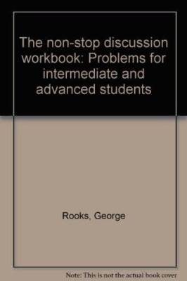 The non-stop discussion workbook: Problems for intermediate and ...