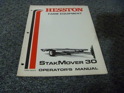 Hesston StakMover 30 Hay Stack Mover Owner Operator Manual Form 7083819 ...