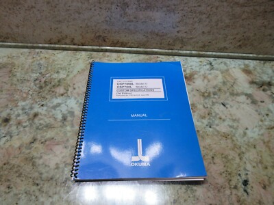 OKUMA OSP700L OSP7000L MODEL U CUSTOM SPECIFICATIONS P-K118-012-E CROWN ...