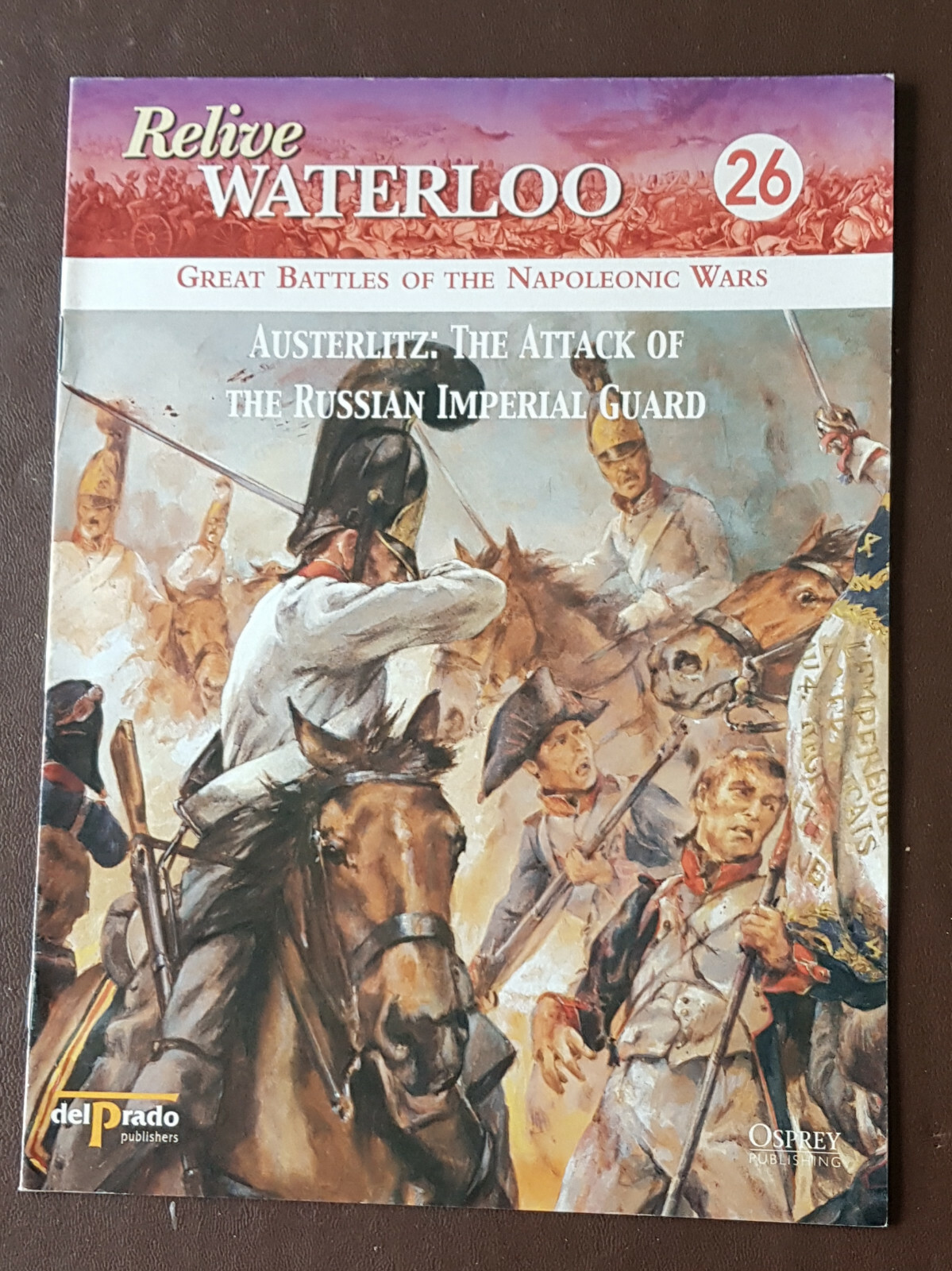 Del Prado RELIVE WATERLOO , Great Battles of The Napoleonic Wars ...
