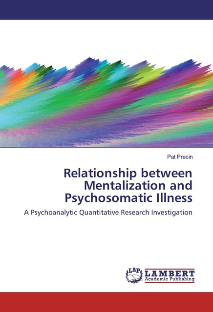 Relationship Between Mentalization And Psychosomatic Illness von Pat ...