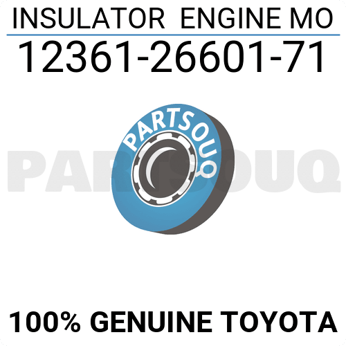 123612660171 Genuine Toyota INSULATOR ENGINE MO 12361-26601-71 | eBay