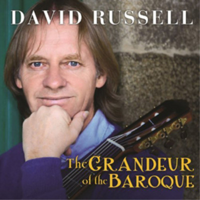 David Russell David Russell: The Grandeur of the Baroque (CD) Album ...