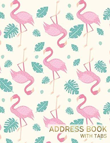 Address Book with Tabs: Pink Flamingo Cover, Record Birthday, Phone ...