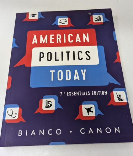 American Politics Today 7th Essentials Edition Bianco Canon Textbook ...