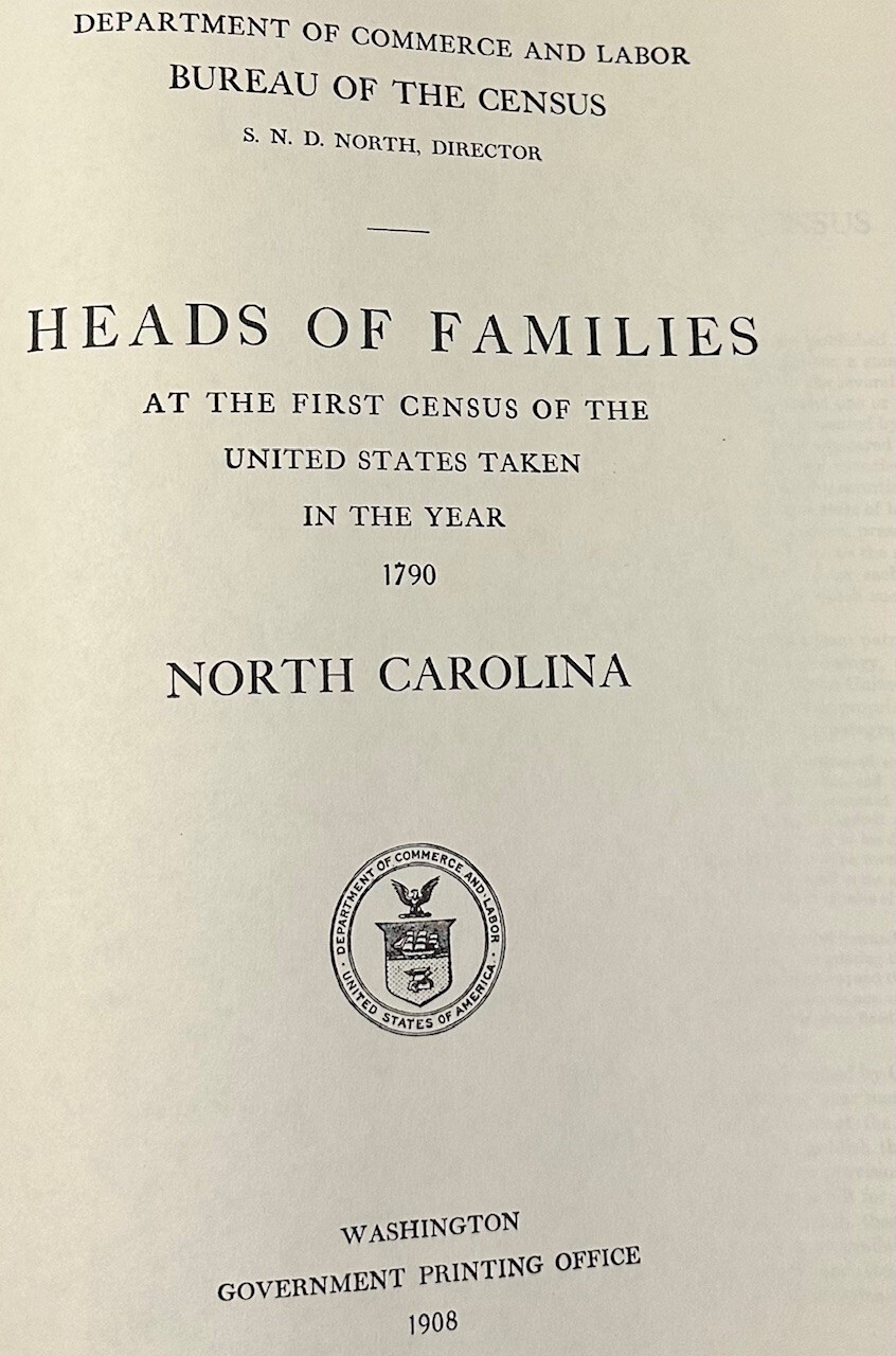 Heads of Families at the First Census in 1790 North Carolina (1994 ...