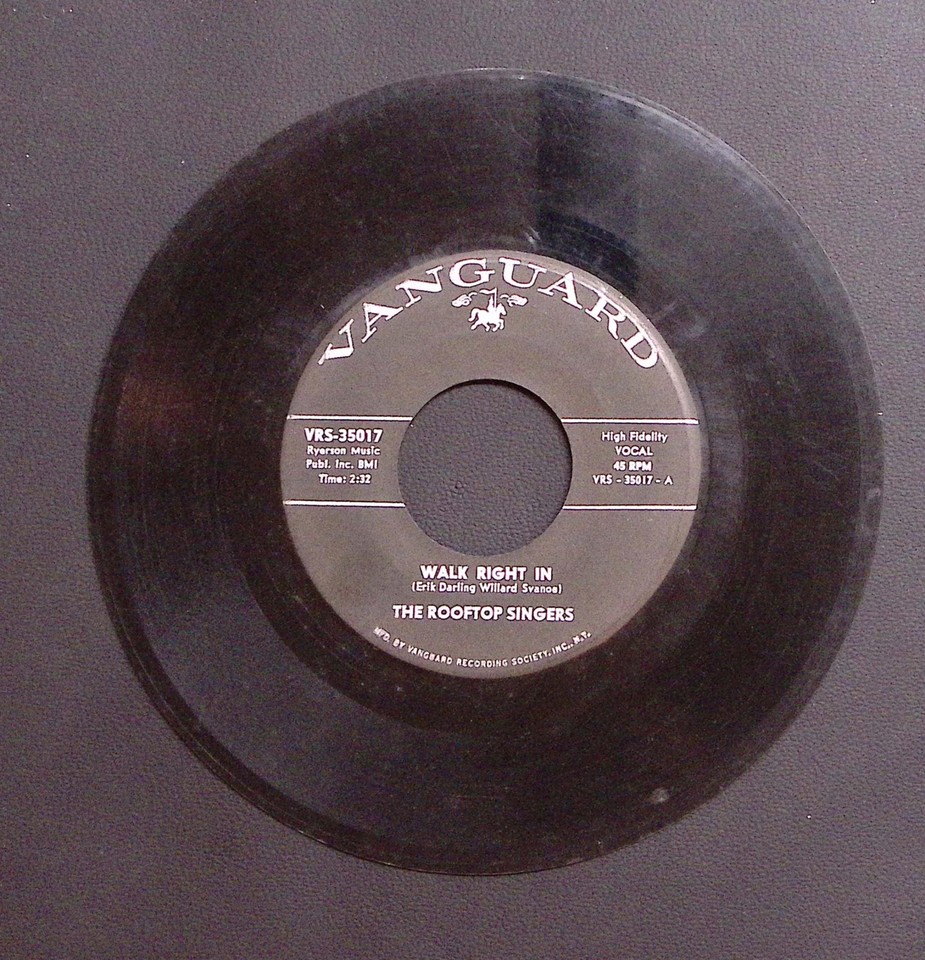 THE ROOFTOP SINGERS WALK RIGHT IN/COOL WATER VANGUARD RECORDS VINYL 45 ...