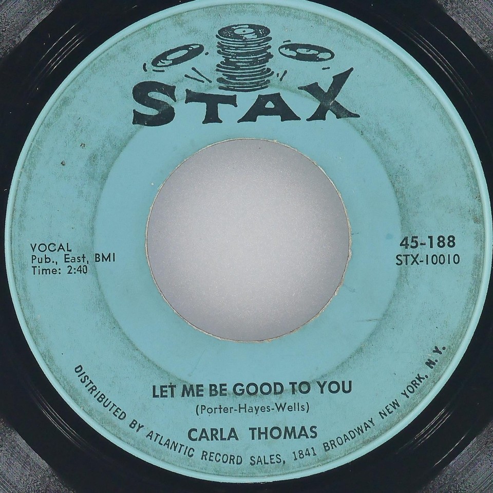 CARLA THOMAS Let Me Be Good To You / Another Night Without STAX 45-188 ...