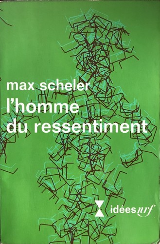 Max Scheler. L'homme du ressentiment. Idées nrf. Gallimard 1970. Rare ...