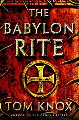 The Babylon Rite Hardcover Tom Knox 9780670026647| eBay