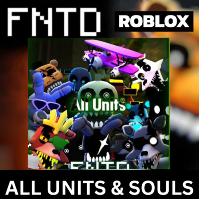 All items & Souls| Five Nights TD | FNTD | 🔥 Cheap and Fast Delivery 🔥 ...