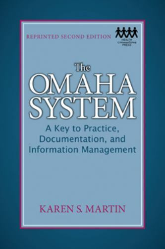 The Omaha System: A Key to Practice, Documentation, and Information ...