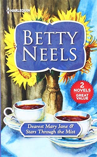 Dearest Mary Jane & Stars Through the Mist (Harl Mmp 2in1 Betty Neels ...