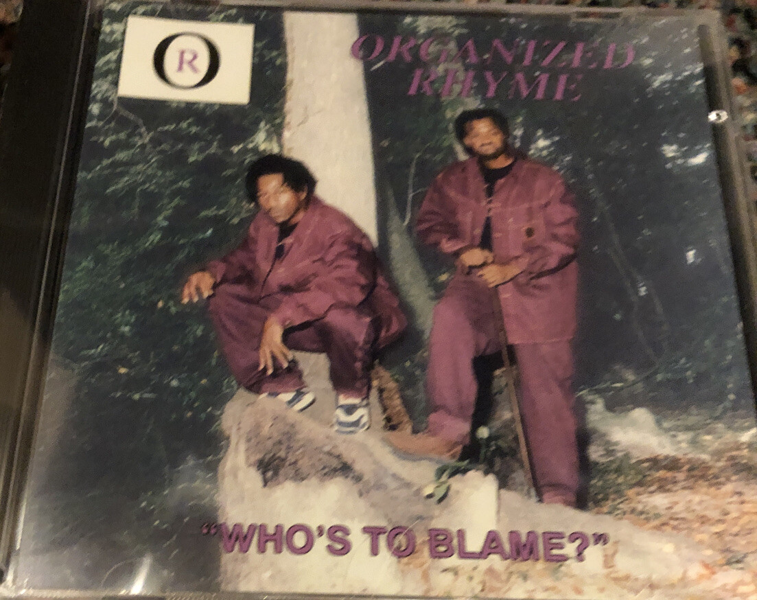 Organized Rhyme ‎– Who's To Blame Cd | eBay