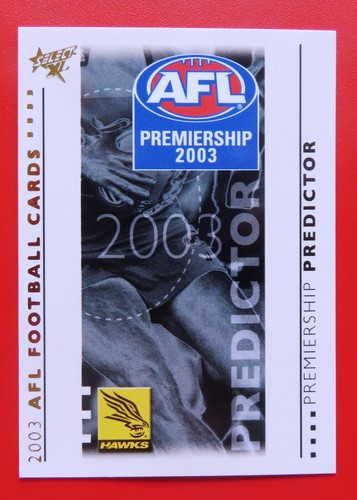 2003 SELECT AFL Premiership Predictor Card: HAWTHORN HAWKS .... (PC8 ...