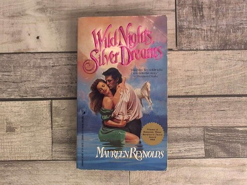 Wild Nights, Silver Dreams (Historical Romance) by Maureen Reynolds ...