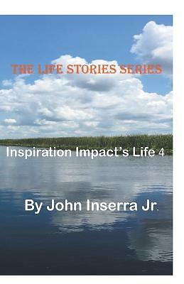 Inspiration Impacts Life 4 by John Inserra, Jr (Paperback, 2020) for ...