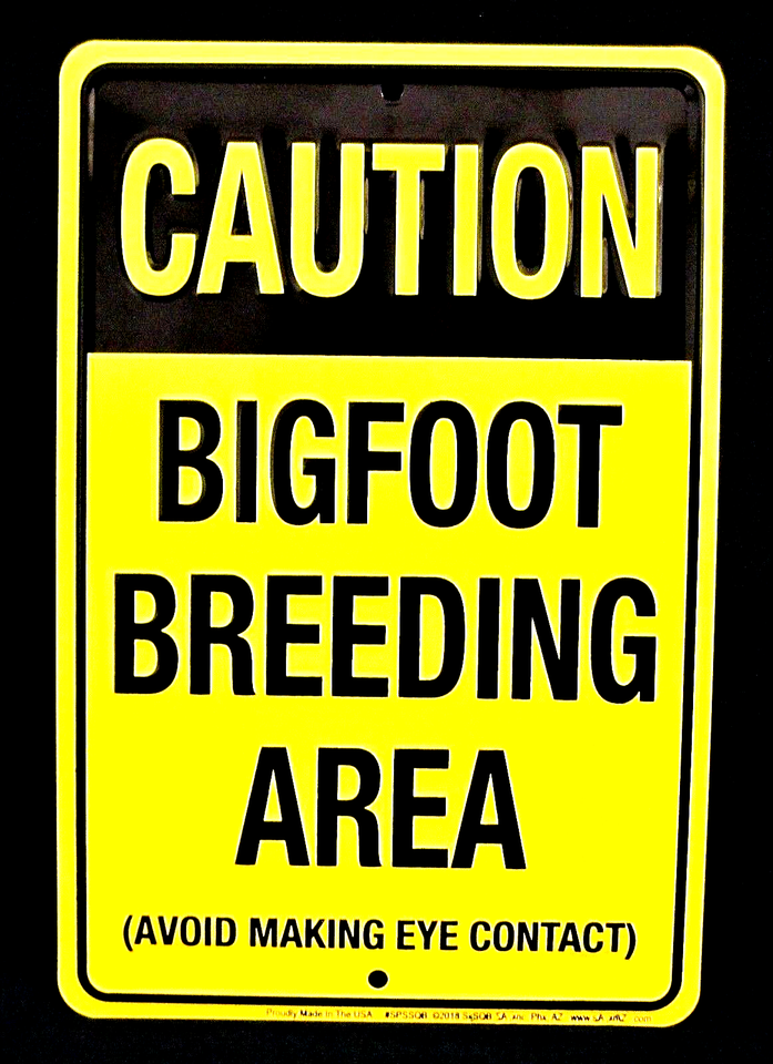 BIGFOOT BREEDING AREA -*US MADE* Embossed Sign - Man Cave Garage Bar ...