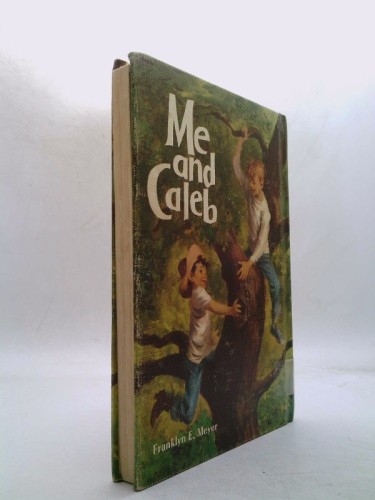 Me and Caleb by Franklyn E. Meyer | eBay