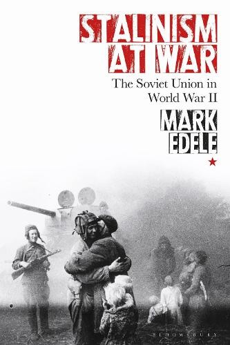 Mark Edele Stalinism at War (Paperback) 9781350383463| eBay
