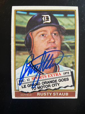 Rusty Staub Autographed 1976 Topps Traded Baseball Card #120T Detroit ...
