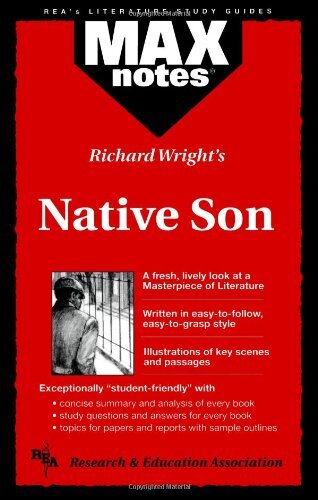 NATIVE SON (MAXNOTES LITERATURE GUIDES) By Richard Bucci & English ...