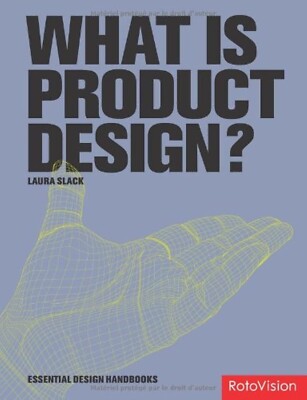What Is Product Design? by Laura Slack HARDCOVER 2006 9782940361243| eBay