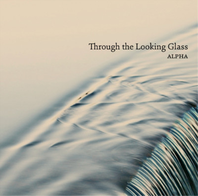 Alpha Alpha: Through the Looking Glass (CD) Album | eBay