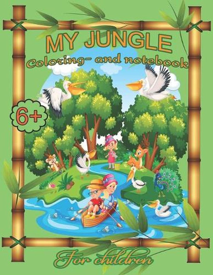 My Jungle Coloring- And Notebook for Children: 60 beautiful jungle ...
