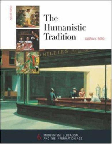 The Humanistic Tradition, Book 6 (The Humanistic Tradtion ...