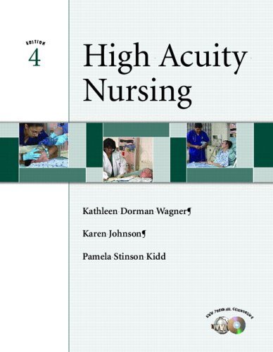 High-Acuity Nursing by Pamela Stinson Kidd, Kathleen Dorman Wagner and ...