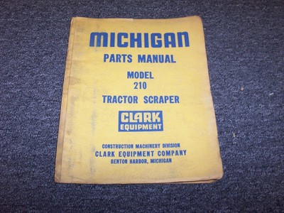 Clark Michigan 210 Elevating Tractor Scraper Original Parts Catalog ...