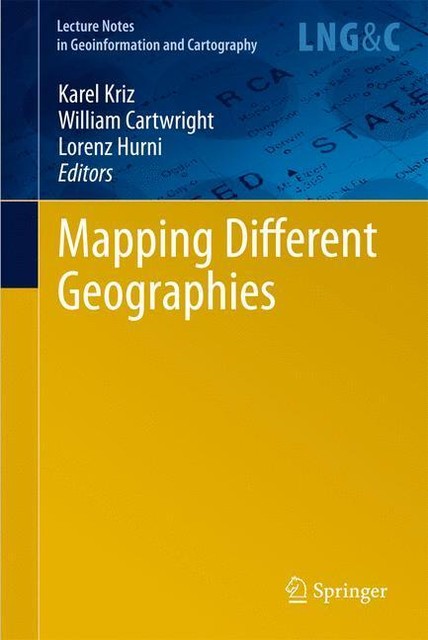 Mapping Different Geographies von Karel Kriz William Cartwright Lorenz ...