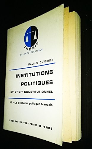 Institutions politiques et Droit Constitutionnel / 2 - Le systeme ...
