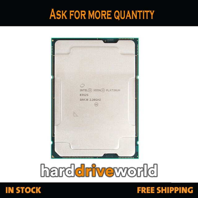 INTEL XEON PLATINUM 32 CORE PROCESSOR 8352S 2.20GHZ 48M 205W FCLGA4189 ...