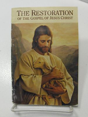 THE RESTORATION of the Gospel of Jesus Christ Booklet/Pamphlet ...